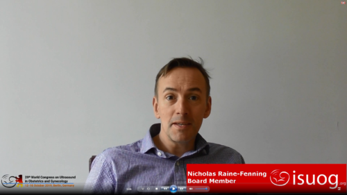 Nick Raine-Fenning - why you can’t miss #ISUOG2019